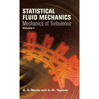Statistical Fluid Mechanics, Volume I: Mechanic