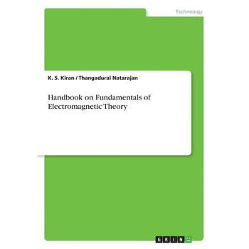 Handbook on Fundamentals of Electromagnetic Theo