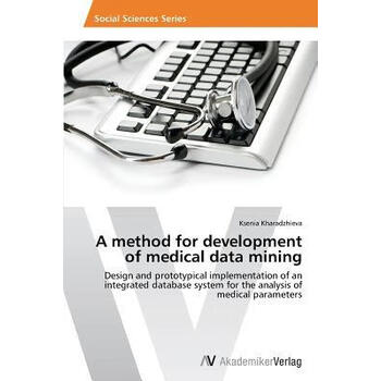 A Method for Development of Medical Data Mining