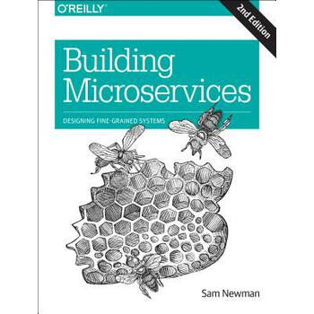 Building Microservices: Designing Fine-Grained S