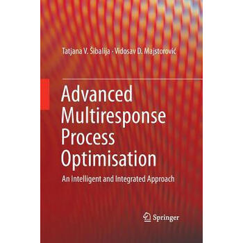 Advanced Multiresponse Process Optimisation: An