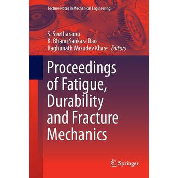 Proceedings of Fatigue, Durability and Fracture