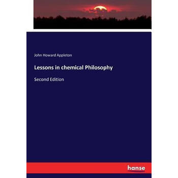 Lessons in chemical Philosophy