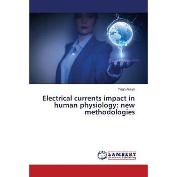 Electrical Currents Impact in Human Physiology: