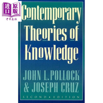 Contemporary Theories of Knowledge John L Pollock