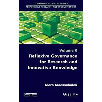 Reflexive Governance for Research and Innovativ