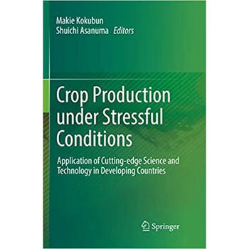 Crop Production Under Stressful Conditions: Appl