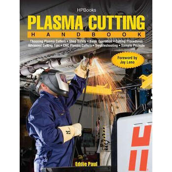 Plasma Cutting Handbook: Choosing Plasma Cutters
