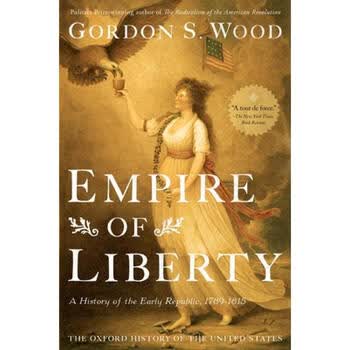 Empire of Liberty: A History of the Early Re...