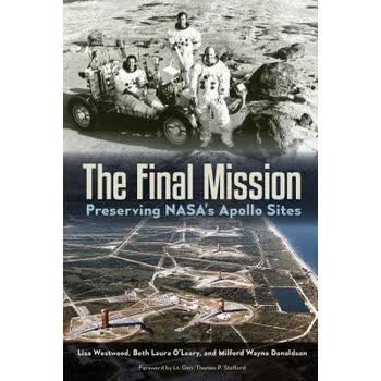 The Final Mission: Preserving Nasa's Apollo Sit