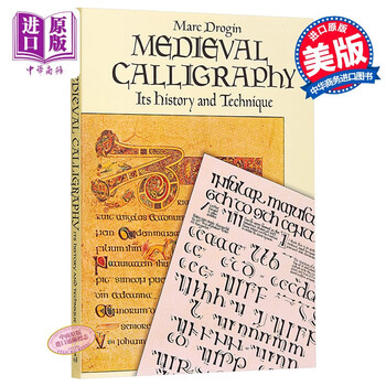 中世纪书法:它的历史和技术英文原版Medieval Calligraphy: Its History