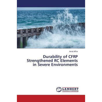 Durability of Cfrp Strengthened Rc Elements in S