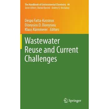 Wastewater Reuse and Current Challenges