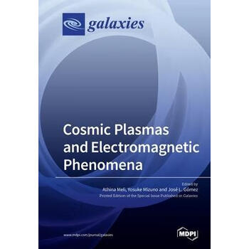 Cosmic Plasmas and Electromagnetic Phenomena