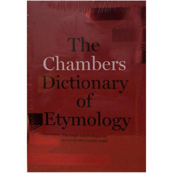 Chambers Dictionary of Etymology
