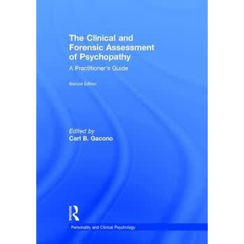The Clinical and Forensic Assessment of Psychop
