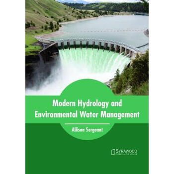 Modern Hydrology and Environmental Water Managem