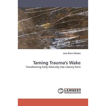 Taming Trauma's Wake