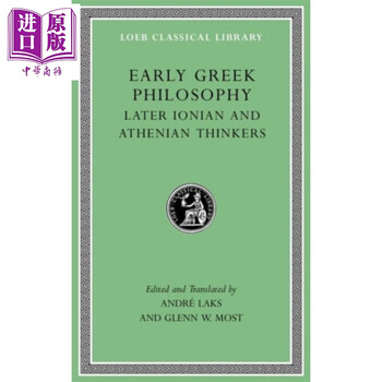 古希腊哲学 卷三 洛布古典丛书 原文希英对照版 英文原版 Early Greek Philosophy III Part 2 Loeb  Andre Laks