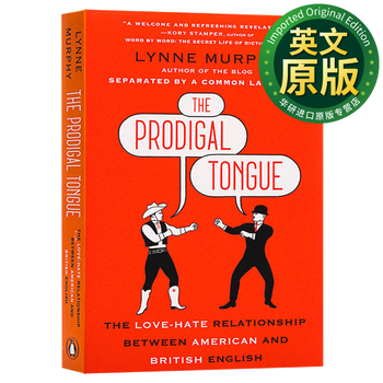 英式英语与美式英语爱恨交织的关系 英文原版 The Prodigal Tongue 英语和美语