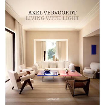 阿塞尔·维伍德的设计 Axel Vervoordt: Living with Light