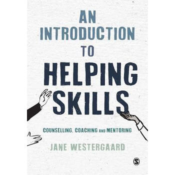 An Introduction to Helping Skills: Counselling,