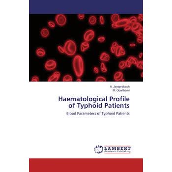Haematological Profileof Typhoid Patients