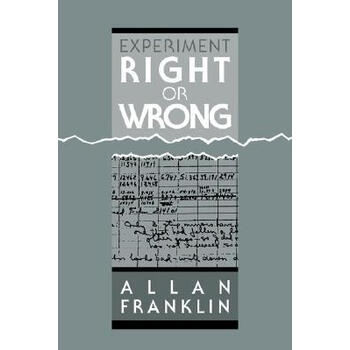 Experiment, Right or Wrong
