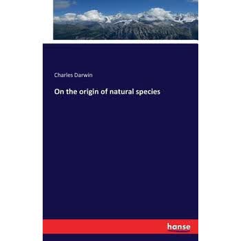 On the Origin of Natural Species