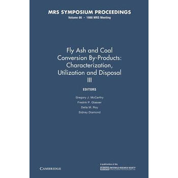 Fly Ash and Coal Conversion By-Products: Charact