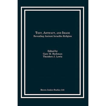 Text, Artifact, and Image: Revealing Ancient...