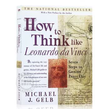 如何像达芬奇一样思考 How to Think Like Leonardo Da Vinci:...