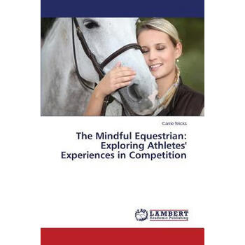 The Mindful Equestrian: Exploring Athletes' Exp