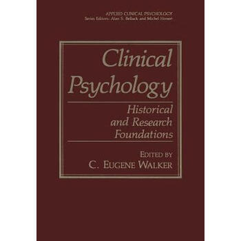 Clinical Psychology: Historical and Research Fo