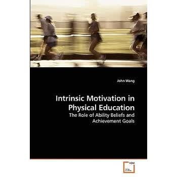 Intrinsic Motivation in Physical Education