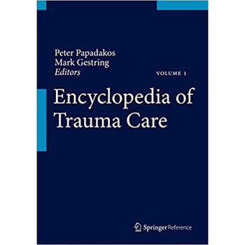 Encyclopedia of Trauma Care                     