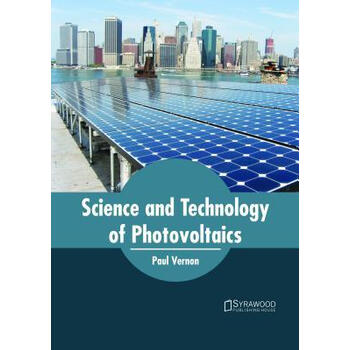 Science and Technology of Photovoltaics
