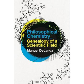 Philosophical Chemistry: Genealogy of a Scienti