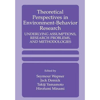 Theoretical Perspectives in Environment-Behavio