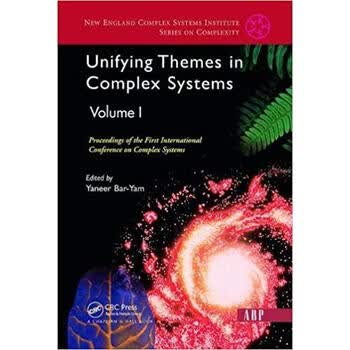 Unifying Themes in Complex Systems, Volume 1: Pr
