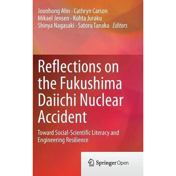 Reflections on the Fukushima Daiichi Nuclear Acc