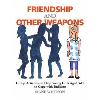 Friendship and Other Weapons: Group Activities