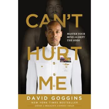 我，刀枪不入 Can't Hurt Me: Master Your Mind and D...