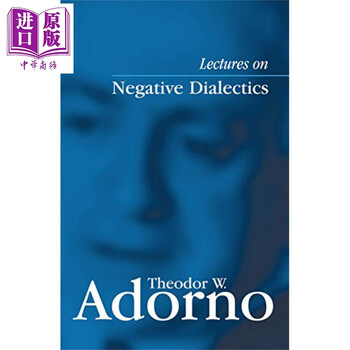 Negative Dialectics 英文原版 否定的辩证法 Theodor W Adorno