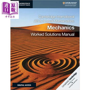 Cambridge International AS ALevel Mathematics Mechanics Worked Solutions Manual 剑桥数学力学解决方案手册