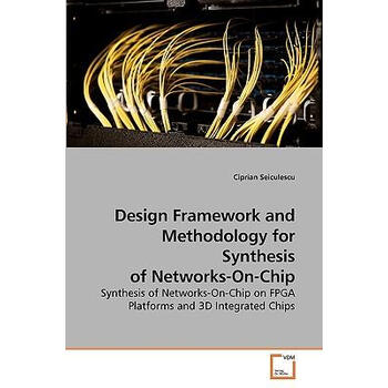 Design Framework and Methodology for Synthesis o