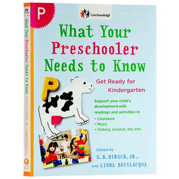 幼儿园全科核心知识英语读本 英文原版 What Your Preschooler Needs to Know Get Ready for Kindergarten 英文版学前儿童须知