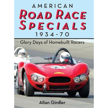 American Road Race Specials, 1934-70: Glory Day