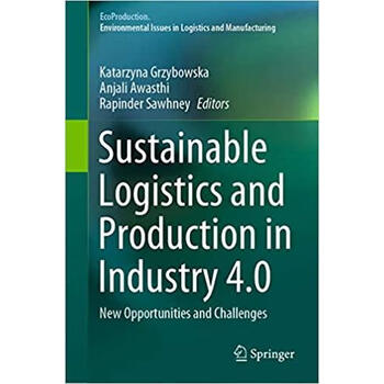 Sustainable Logistics and Production in Industry