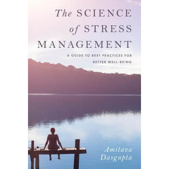 The Science of Stress Management: A Guide to Be